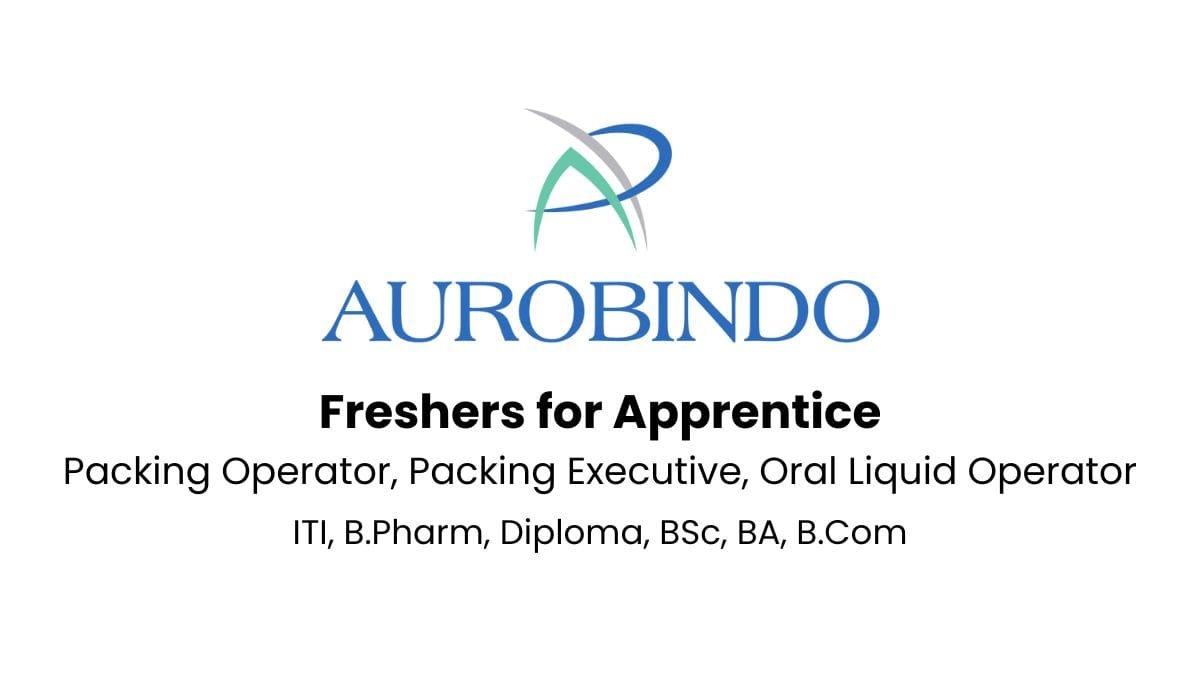 Aurobindo Pharma Limited is Hiring Freshers for Apprentice Roles ...