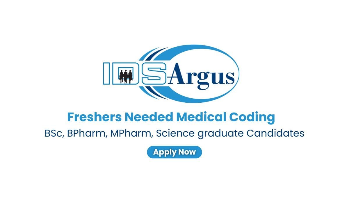 IDS Argus Healthcare Hiring For Freshers Medical Coding