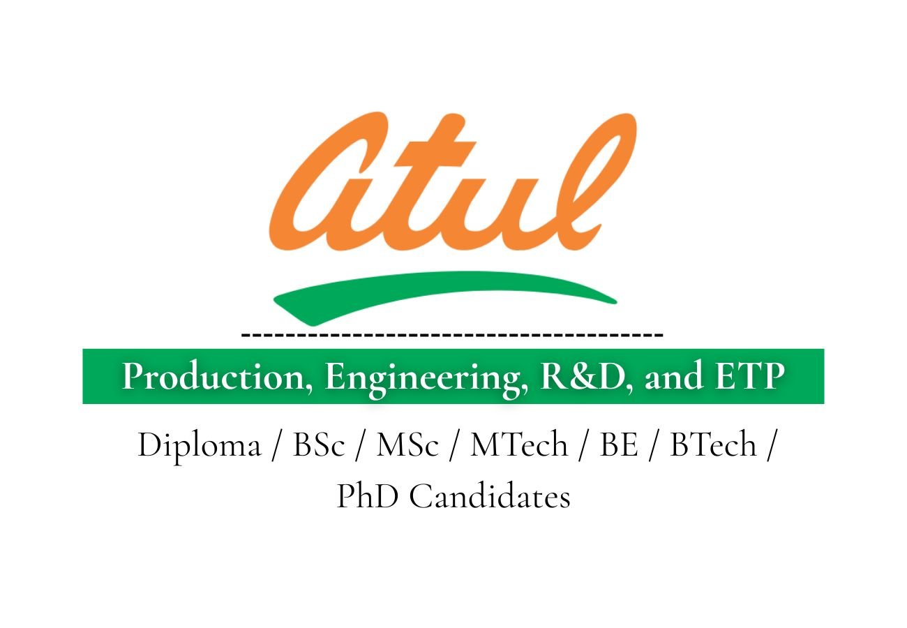 Atul Ltd Hiring For Production, Engineering, R&D, and Effluent Treatment Plant