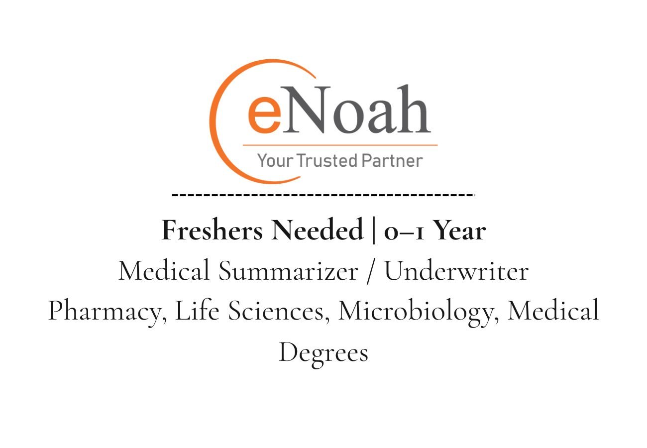 Freshers Needed In Medical Summarizer Underwriter At Enoah Isolution