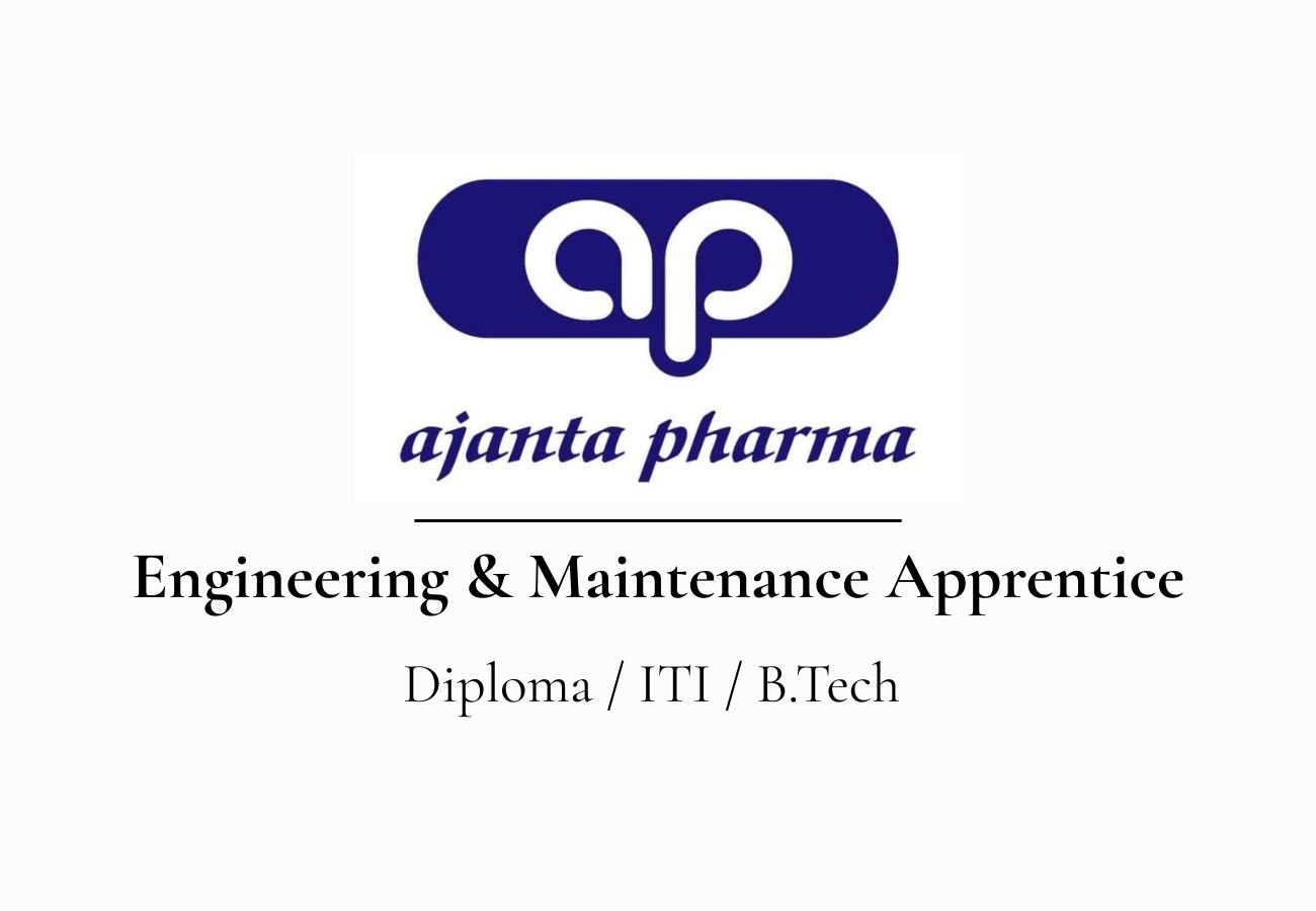 Freshers Needed In Engineering & Maintenance Apprentice At Ajanta Pharma