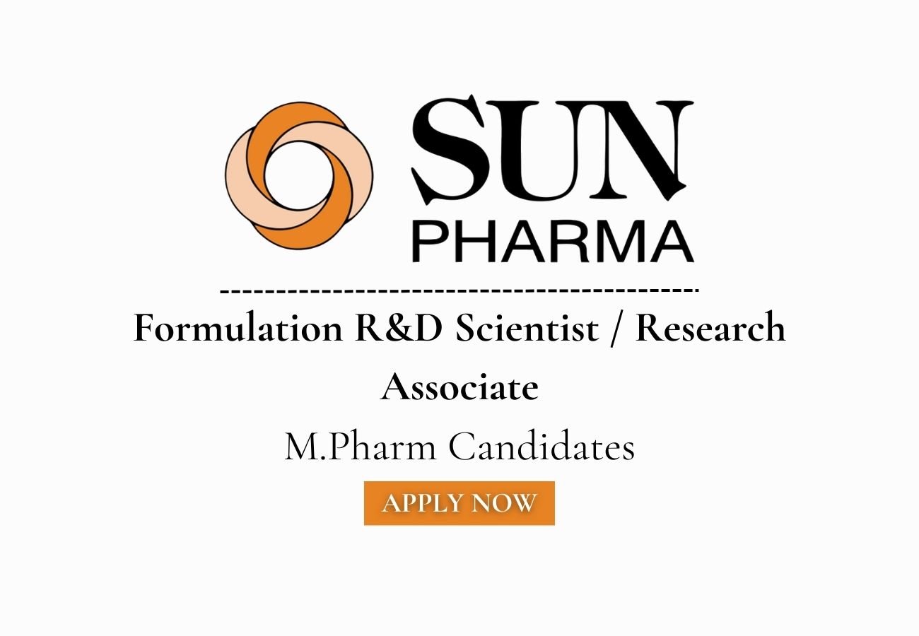 Sun Pharma Hiring Formulation R&D – Scientist / Research Associate