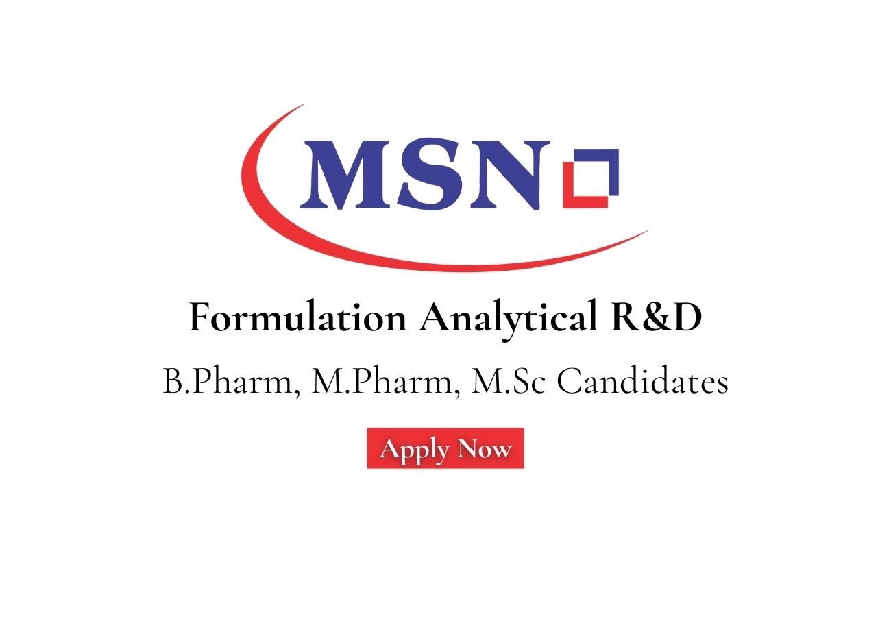 MSN Laboratories Hiring For Analytical R&D