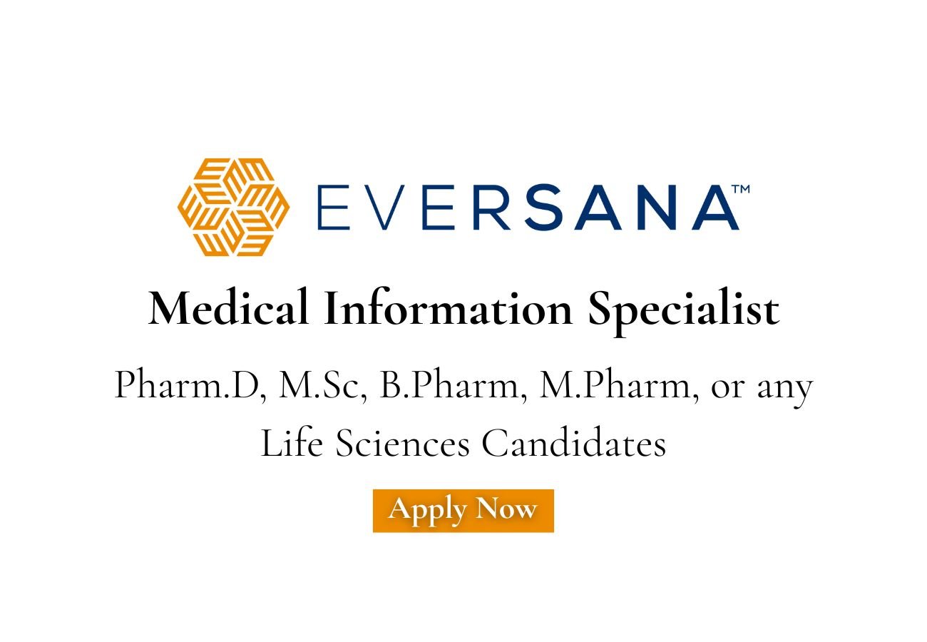 EVERSANA Hiring For Medical Information Specialist