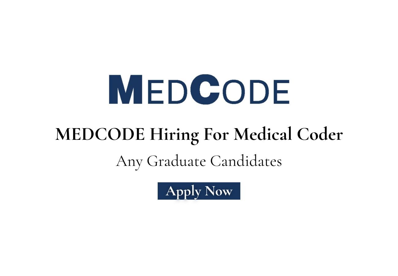 MEDCODE Hiring For Medical Coder