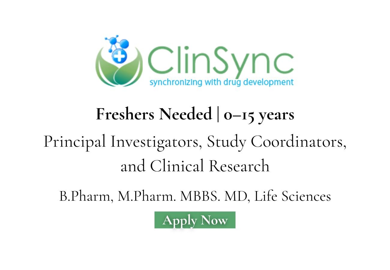 Freshers Needed In Principal Investigators, Study Coordinators, and ...