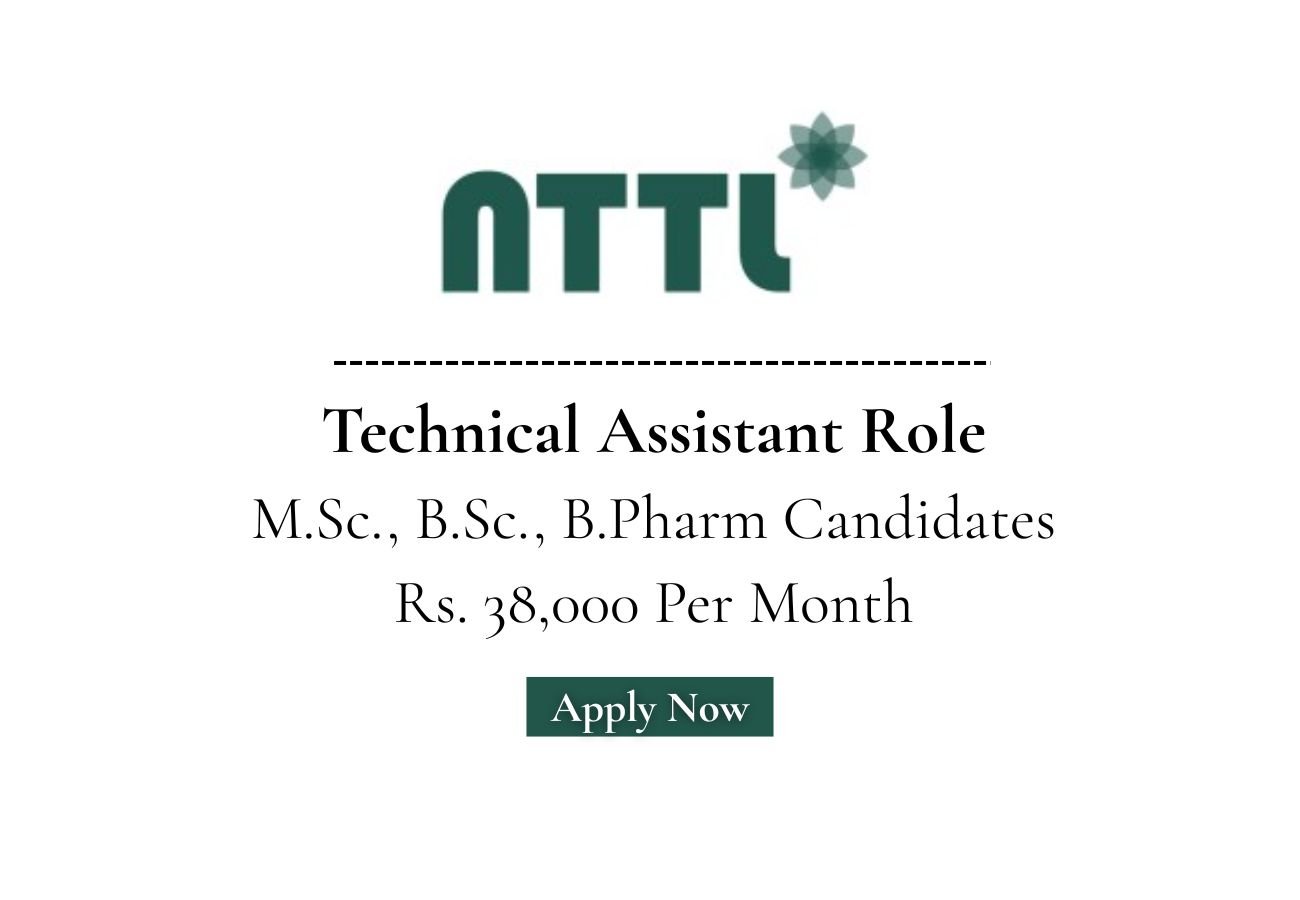 NTTL Hiring For Technical Assistant