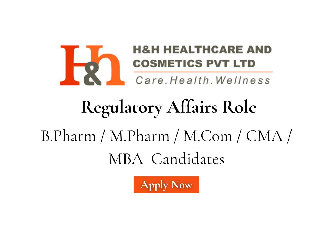 H&H Healthcare Hiring For Regulatory Affairs