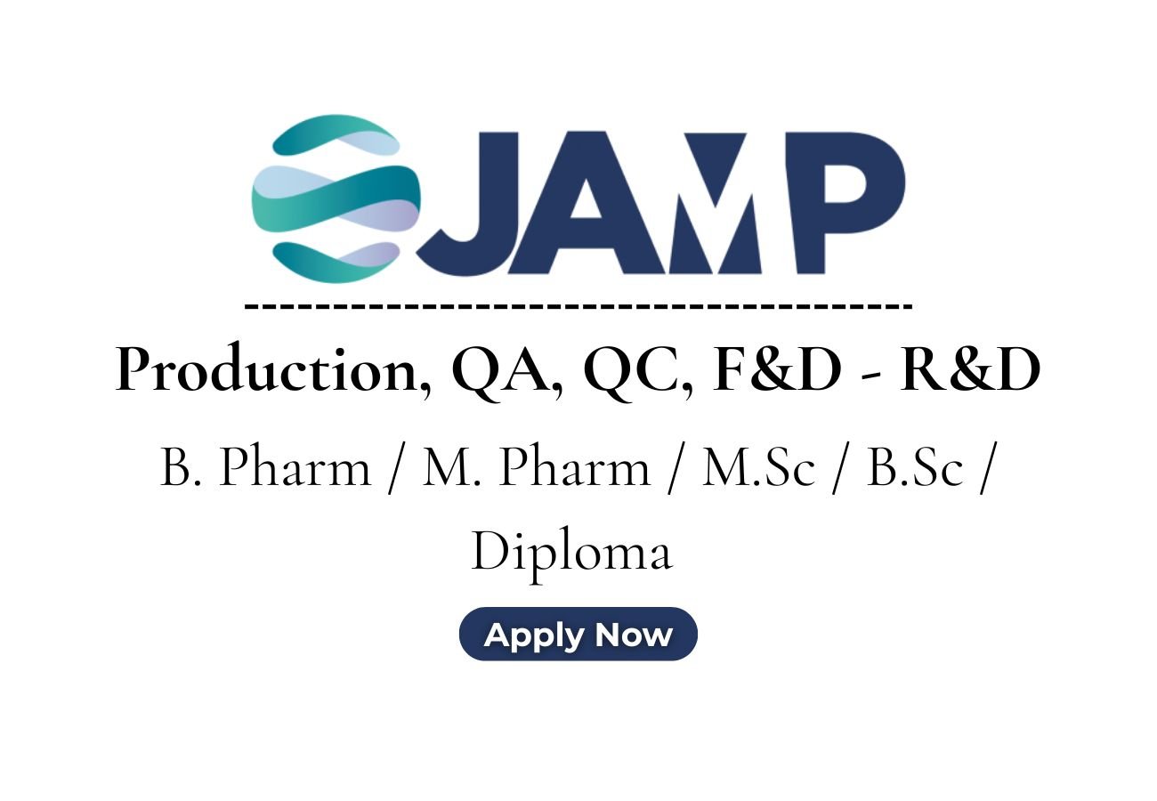 JAMP India Hiring For QA, QC, Production, F&D - R&D