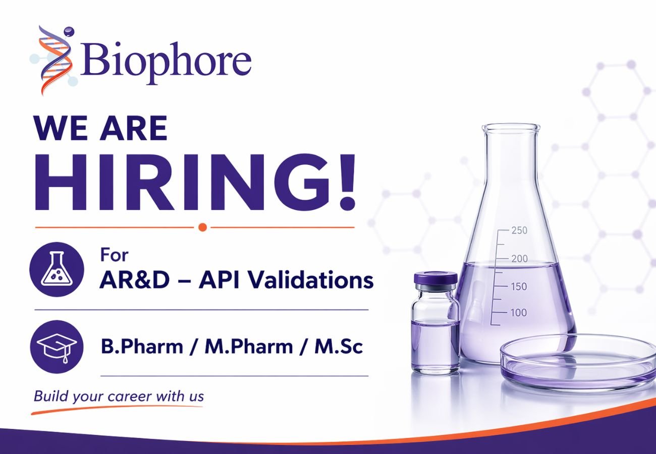 Biophore India Hiring For AR&D – API Validations